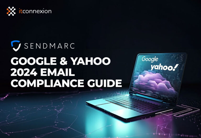 2024 Email Compliance Guide: Secure Your Emails to Gmail & Yahoo