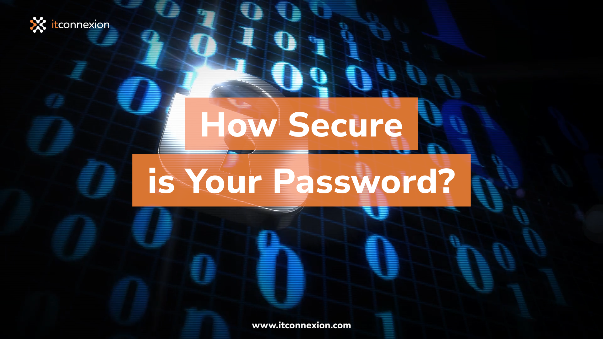 How Secure Is Your Password? - The Trusted IT Support Company in ...